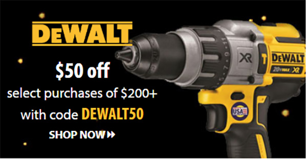 New Dewalt Coupon: Save $50 on $200+ Black Friday Week 2020